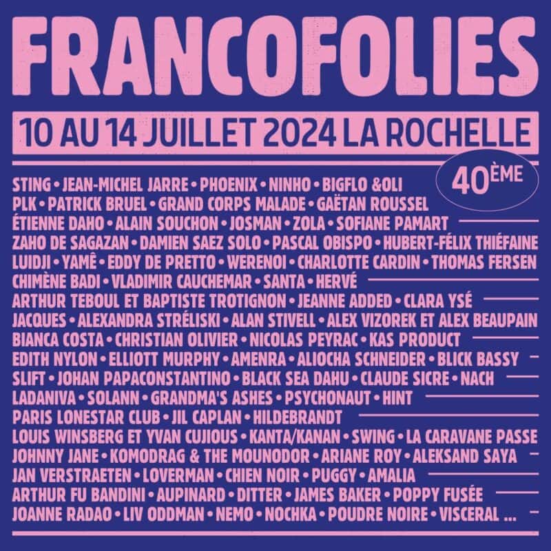 Les Francofolies fêtent leurs 40 ans - La Face B